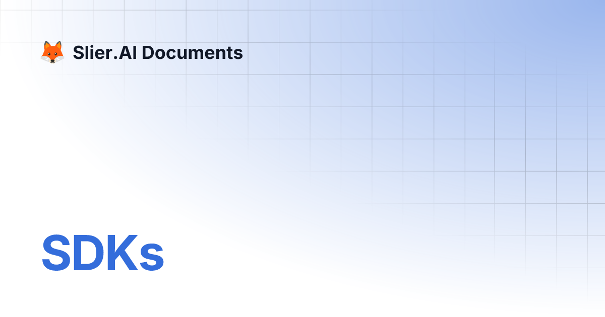 SDKs | Slier.AI Documents